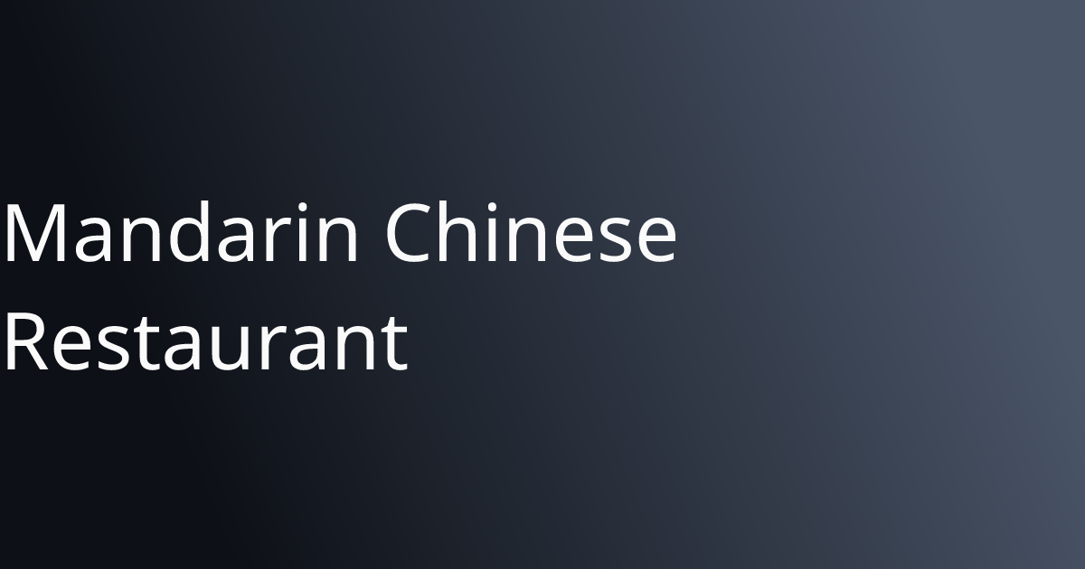Best Chinese in Clemmons, NC | Mandarin Chinese Restaurant | Menu